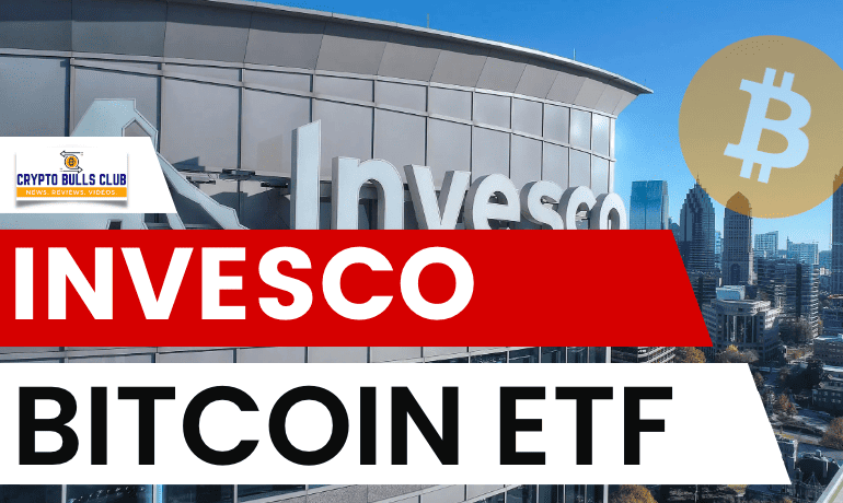 Invesco Reapplies for Bitcoin ETF, Advocates for More Crypto Investment ...